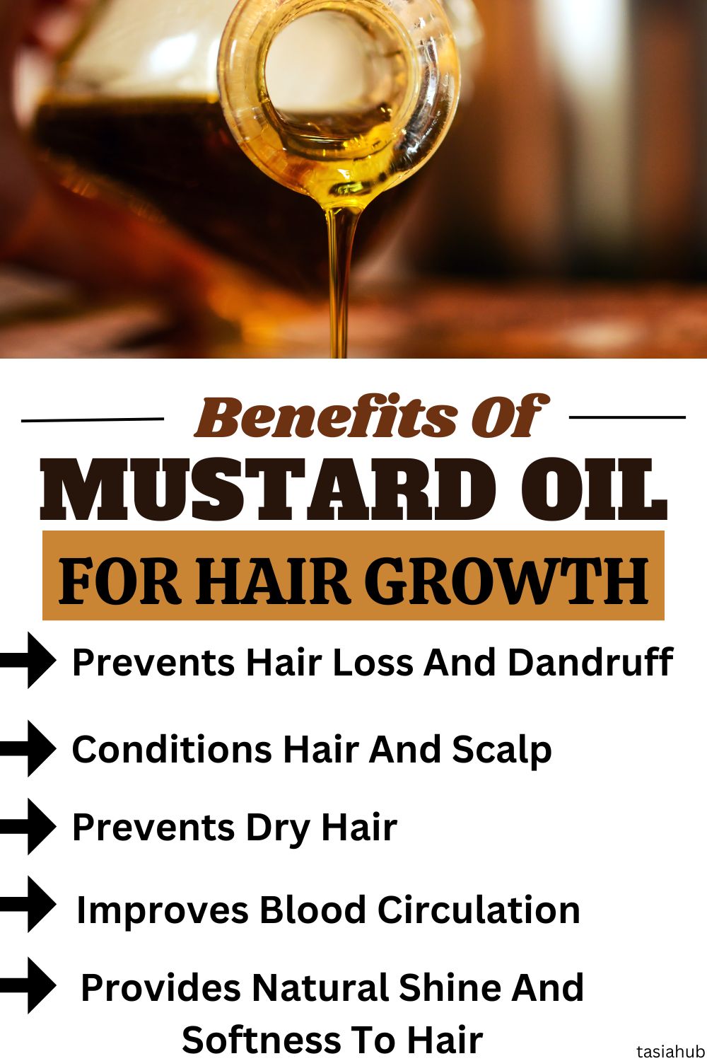 5 Amazing Benefits Of Using Mustard Oil For Hair Growth - Tasiahub